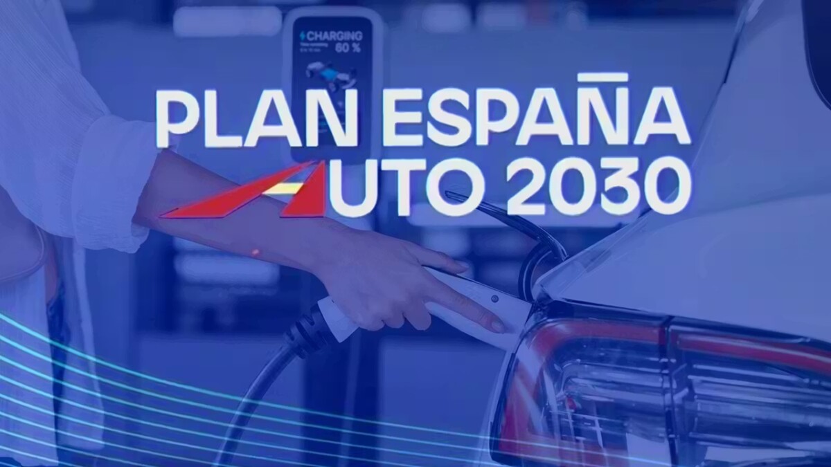 ¿Que es el Plan Auto 2030 del Gobierno Español? - El Motor punto Net